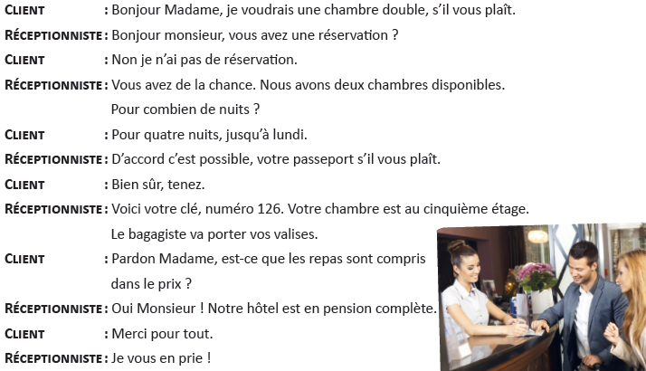 Les vacances - A l'hôtel. Lisez le dialogue et répondez aux questions.
