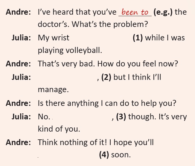 Complete the dialogue with the phrases below.